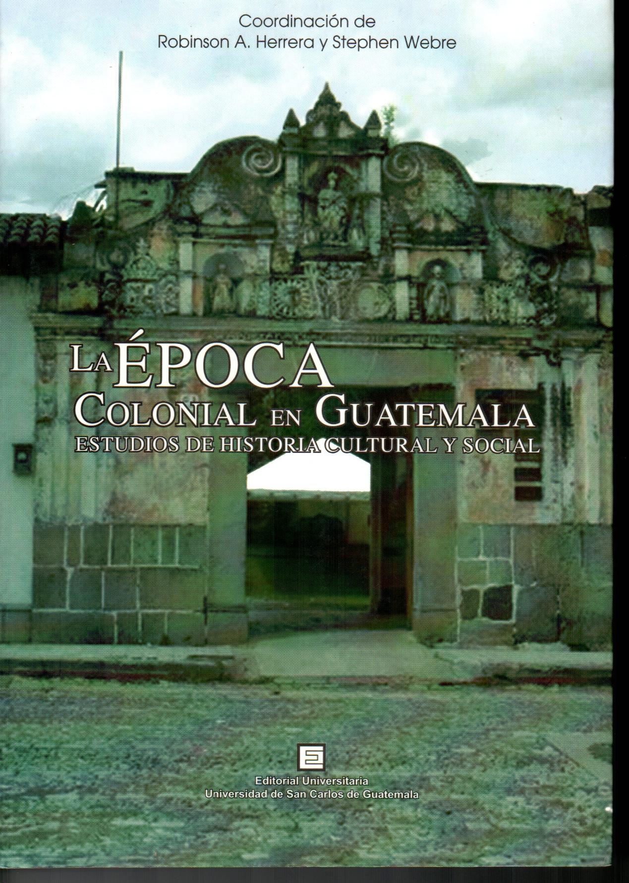 La época colonial en Guatemala